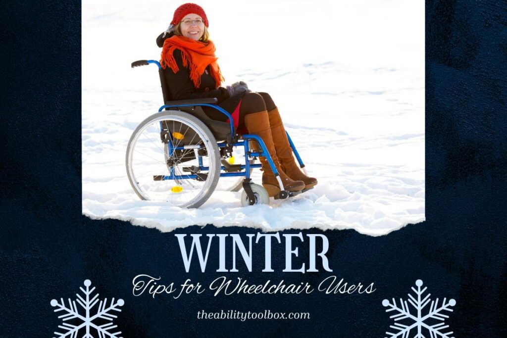 How to Stay Warm in the Winter as a Wheelchair User