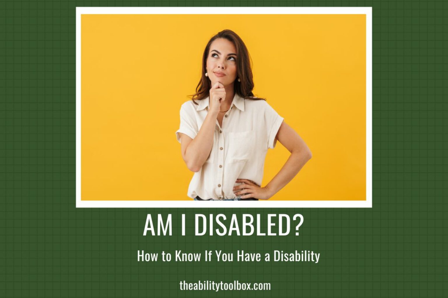 Am I Disabled? How to Know If You Have a Disability